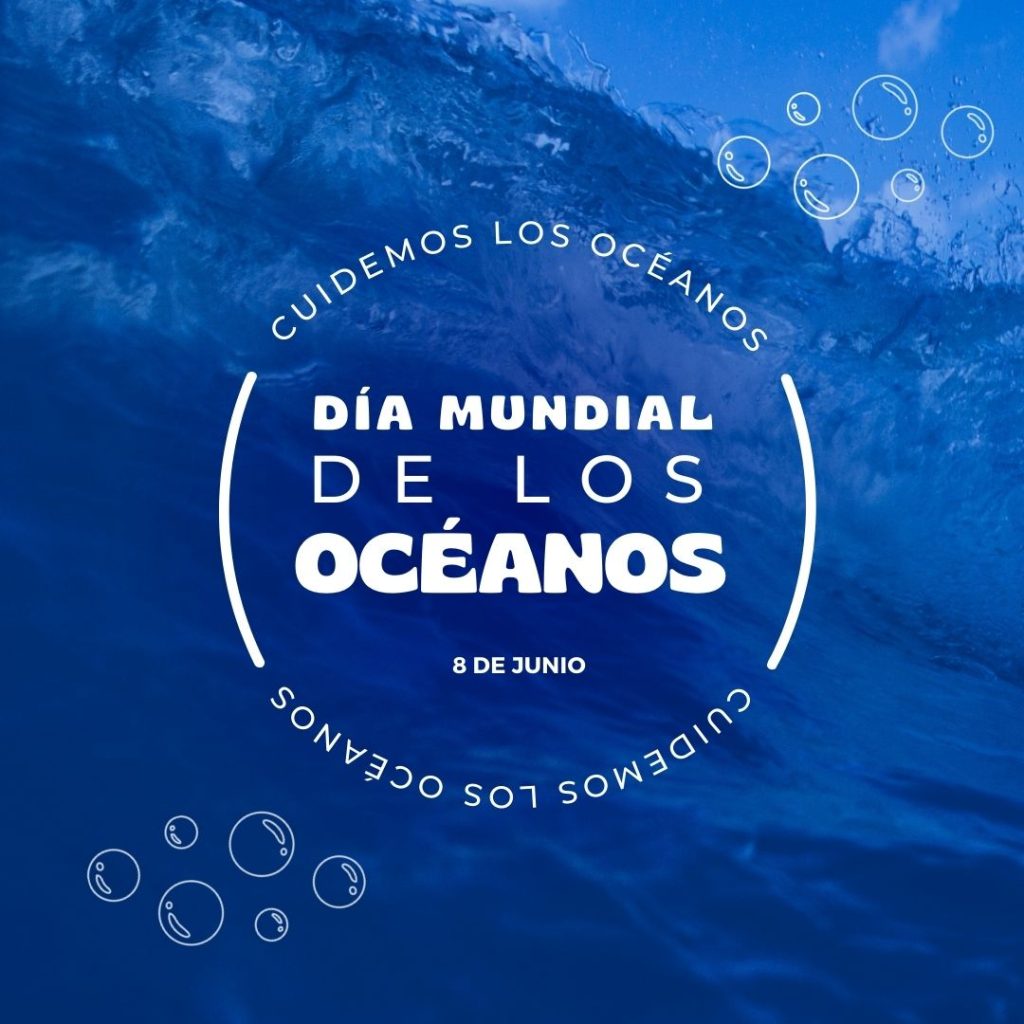 08 de Junio: Día Mundial de los Océanos - MatrizYa